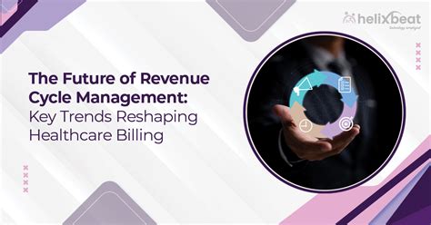 Revenue Cycle Management Key Trends Reshaping Healthcare Billing