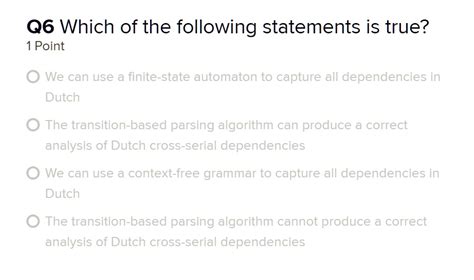 On Transition Based Parsing And Others In Dutch Q6 Which Of The