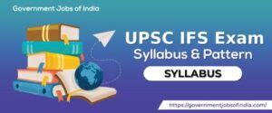 UPSC IFS Exam Syllabus Pattern Government Jobs Of India