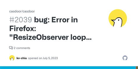 Bug Error In Firefox Resizeobserver Loop Completed With Undelivered Notifications · Issue