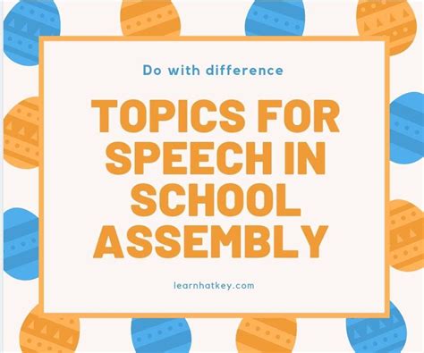 Topics For Speech In School Assembly