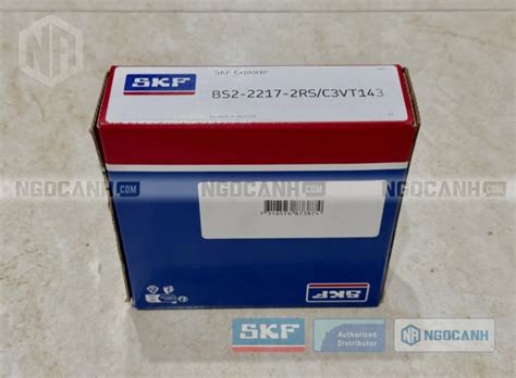 Vòng Bi Skf Bs2 2217 2rsc3vt143 Đại Lý ủy Quyền Vòng Bi Skf Chính Hãng