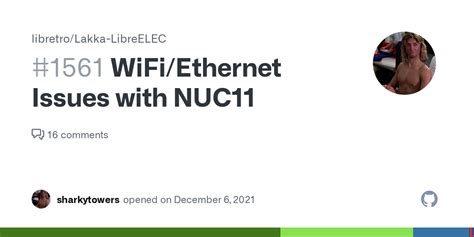 wifi ethernet issues with nuc11 · issue 1561 · libretro lakka