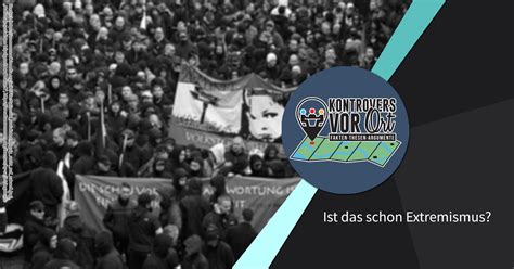 Ist Das Schon Extremismus