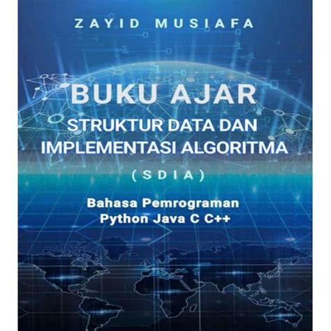 Jual Eng21 Struktur Data Dan Implementasi Algoritma Sdia Bahasa Pemrograman Python Java Cc