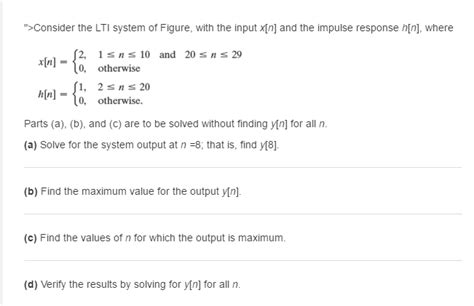 Solved Consider The LTI System Of Figure With The Input Chegg