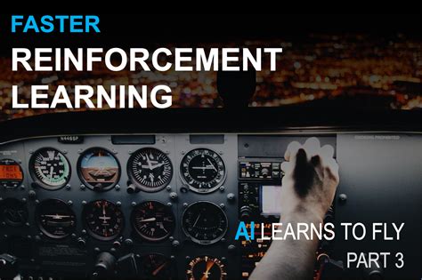 Ai Learns To Fly Part 2 Create Your Custom Rl Environment And Train