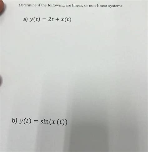 Solved Determine If The Following Are Linear Or Non Linear Chegg