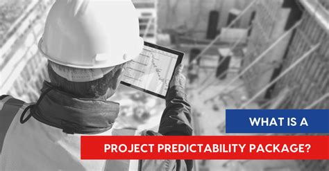 What Is A Project Predicatbility Package