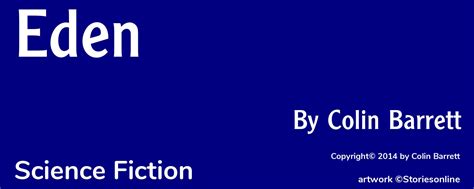 Science Fiction Sex Story Eden Chapter By Colin Barrett