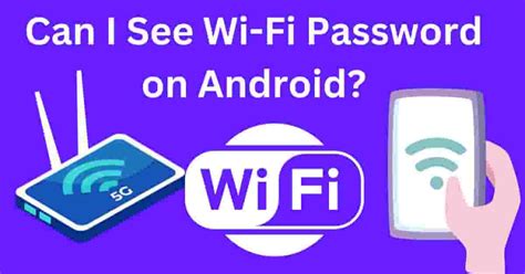 Can I See Wi Fi Password On Android