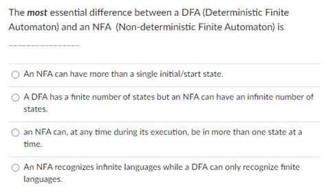 Solved The Most Essential Difference Between A DFA Chegg Com