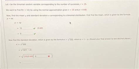 Solved Letr Be The Binomial Random Variable Corresponding To