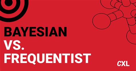 Bayesian Vs Frequentist A B Testing And Does It Even Matter