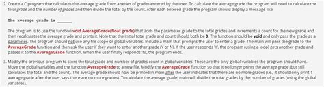 Solved 2 Create A C Program That Calculates The Average