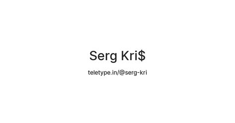 Serg Kri Teletype