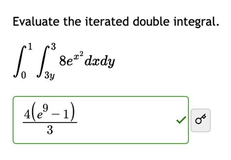 solved evaluate the iterated double