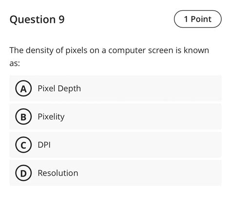 solved question 9the density of pixels on a computer screen