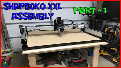 Shapeoko Xxl Cnc Router Assembly Part 1 Youtube