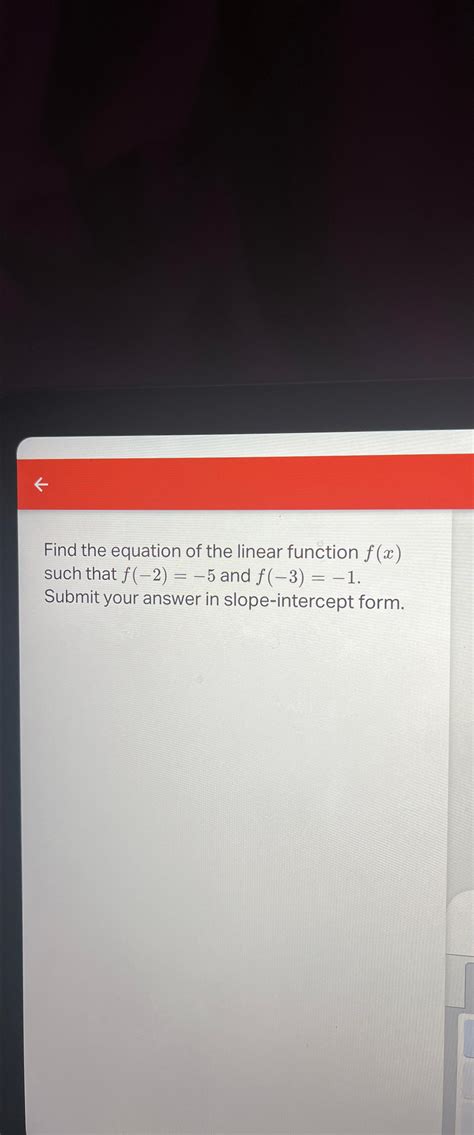 solved find the equation of the linear function f x ﻿such