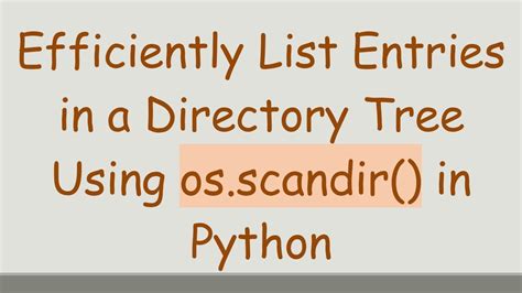 Efficiently List Entries In A Directory Tree Using Osscandir In
