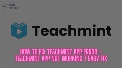 how to fix teachmint app error techmeright blogs on tech trend
