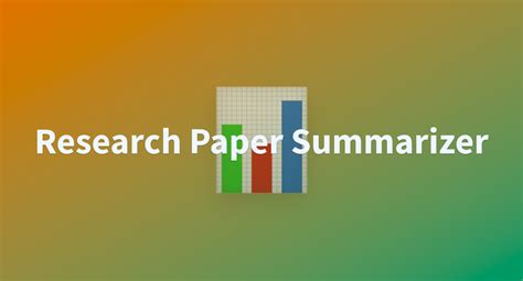 Research Paper Summarizer A Hugging Face Space By Louiecerv Research Paper Summarizer A Hugging Face Space By Louiecerv