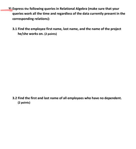 Solved 3 Express The Following Queries In Relational