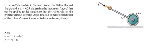 Solved If The Coefficient Of Static Friction Between The 50