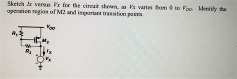 Sketch Ix ﻿versus Vx ﻿for The Circuit Shown As Vx