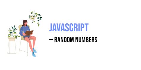 Javascript Random Numbers