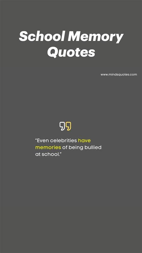 71 Best School Memory Quotes To Missing School Memories Artofit