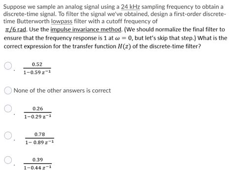 Solved Suppose We Sample An Analog Signal Using A KHz Chegg