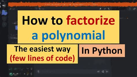 How To Factorize A Polynomial In Python Youtube