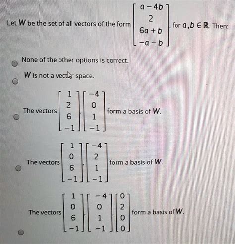 solved 4b 2 let w be the set of all vectors of the form for b â‚¬ r