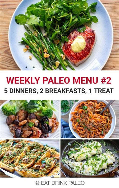 Weekly Paleo Meal Plan Menu 2 5 Dinners 2 Breakfasts And 1 Dessert For The Week Ahead