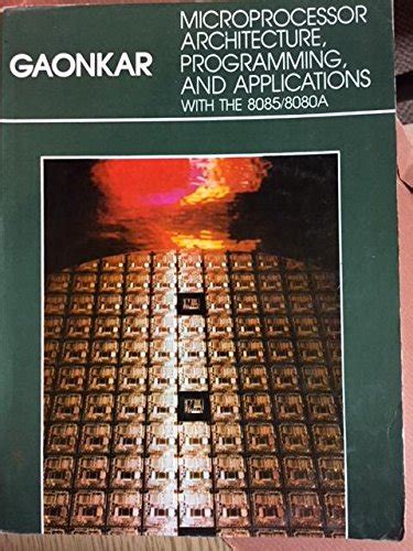 Microprocessor Architecture Programming And Applications With The