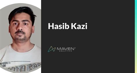 Hasib Kazis Data Analytics Profile Maven Analytics