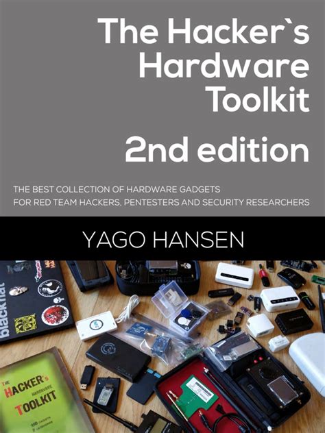 The Hackers Hardware Toolkit 2nd Edition Yago Hansen Pdf Raspberry Pi Software Defined Radio