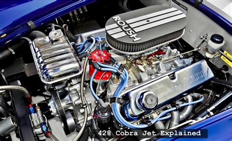 The Engine Ford 428 Cobra Jet Detroits Street Weapon Unveiled In