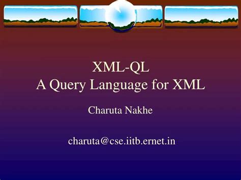 PPT XML QL A Query Language For XML PowerPoint Presentation Free Download ID