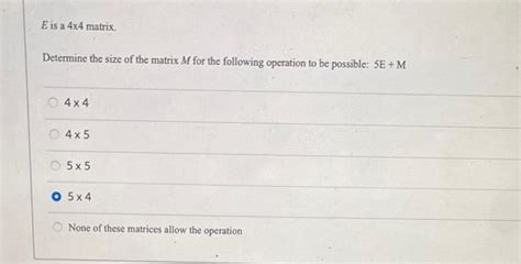 Solved A What Are The Values Of A And C In The Given Matrix