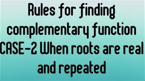 How To Solve Complementary Function Case 2 Youtube