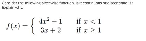 Solved Consider The Following Piecewise Function Is It