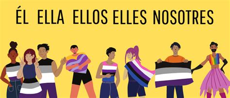 Perspectiva De Género Y Comunicación ¿qué Es El Lenguaje Inclusivo Y