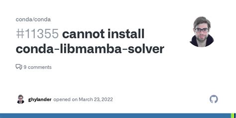 Cannot Install Conda Libmamba Solver · Issue 11355 · Condaconda · Github