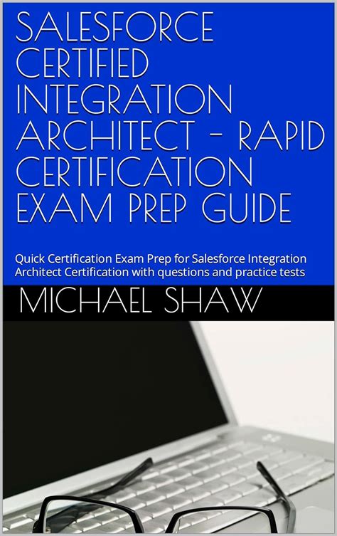 Salesforce Certified Integration Architect Rapid