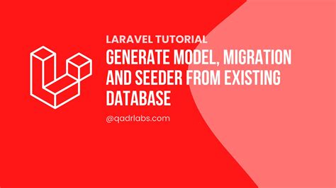 Generate Model Migration And Seeder From Existing Database