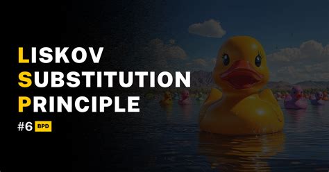 6 Liskov Substitution Principle Of Solid Bpd