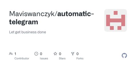 Github Maviswanczykautomatic Telegram Let Get Business Done